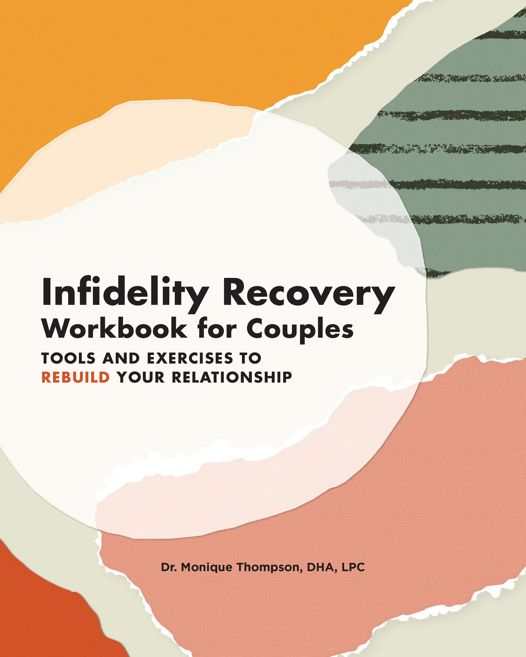 Infidelity Recovery Workbook for Couples: Tools and Exercises to ...