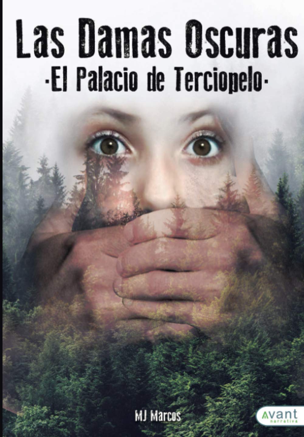 Las damas oscuras: El palacio de terciopelo by M.J. Marcos Fuster ...