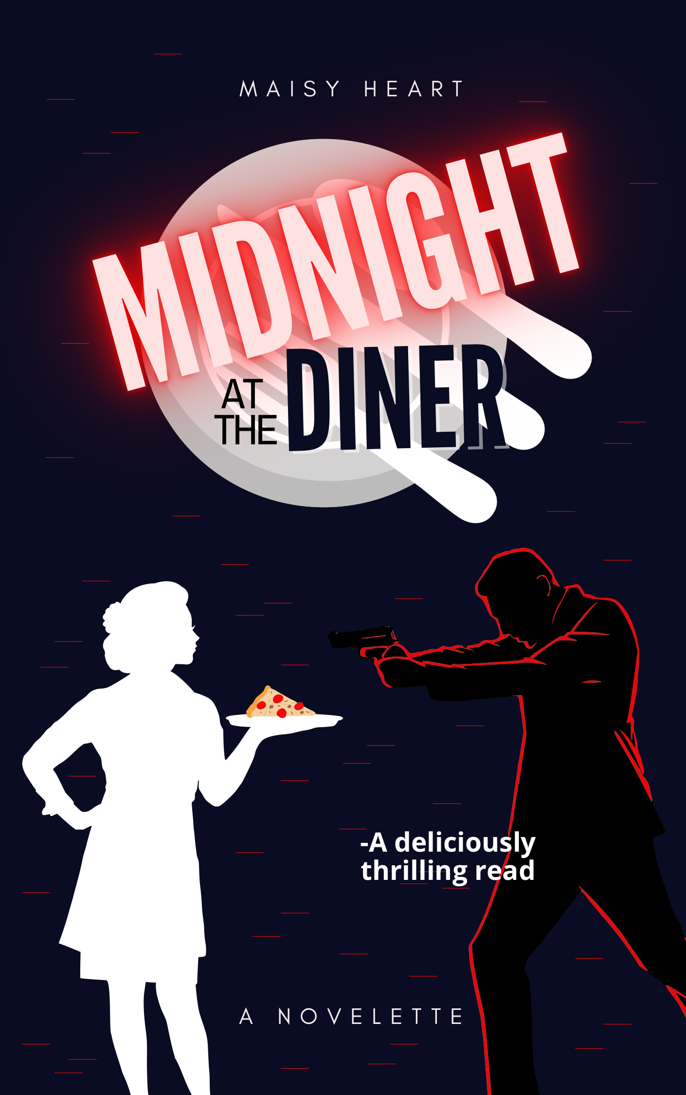 Midnight at the Diner: A Young Adult Romantic Suspense Thriller by Maisy Heart | Goodreads