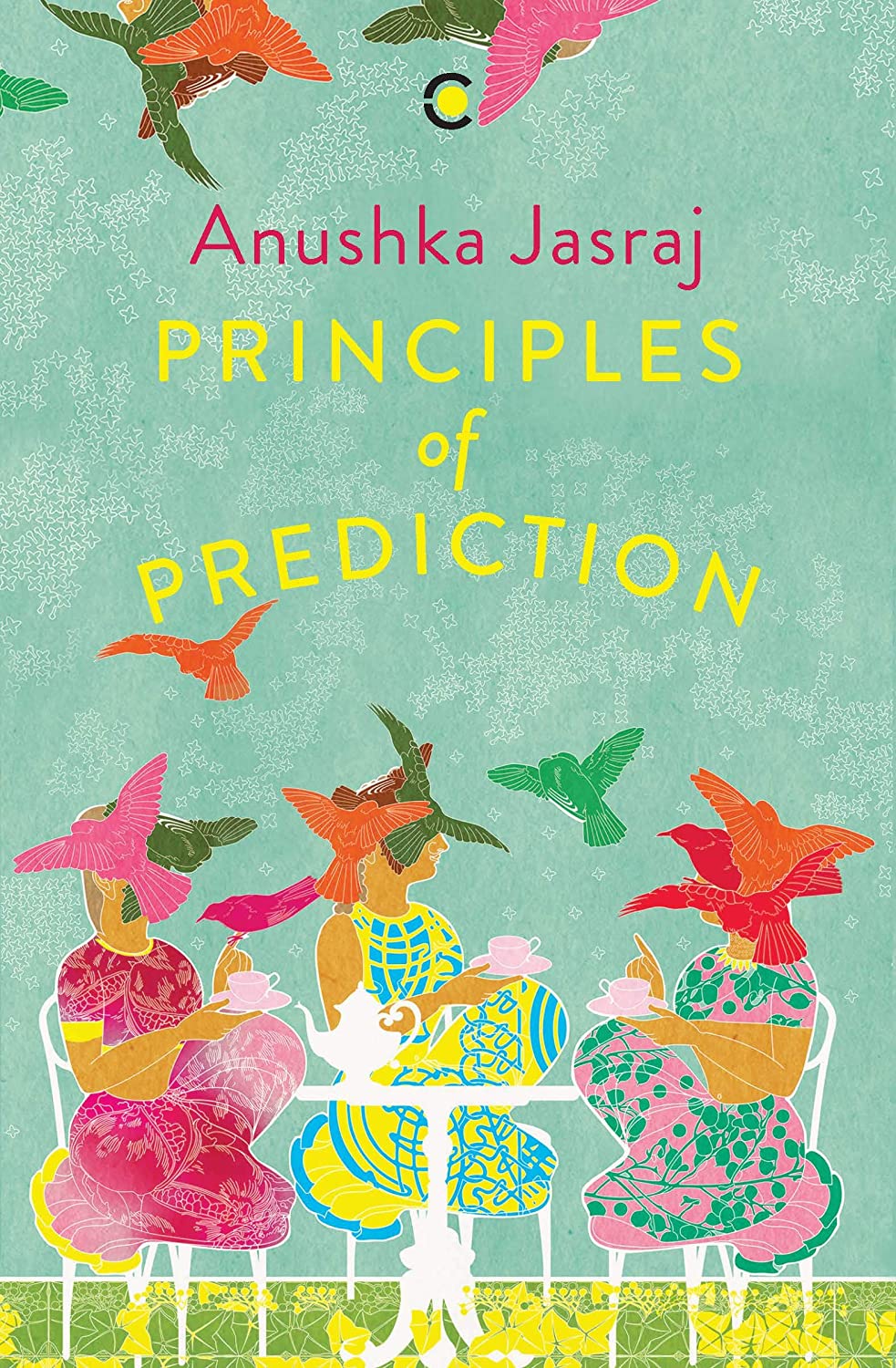 Principles of Prediction by Anushka Jasraj | Goodreads