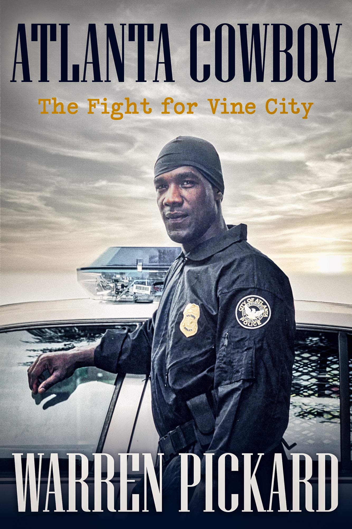 Atlanta Cowboy: The Fight for Vine City by Warren Pickard | Goodreads