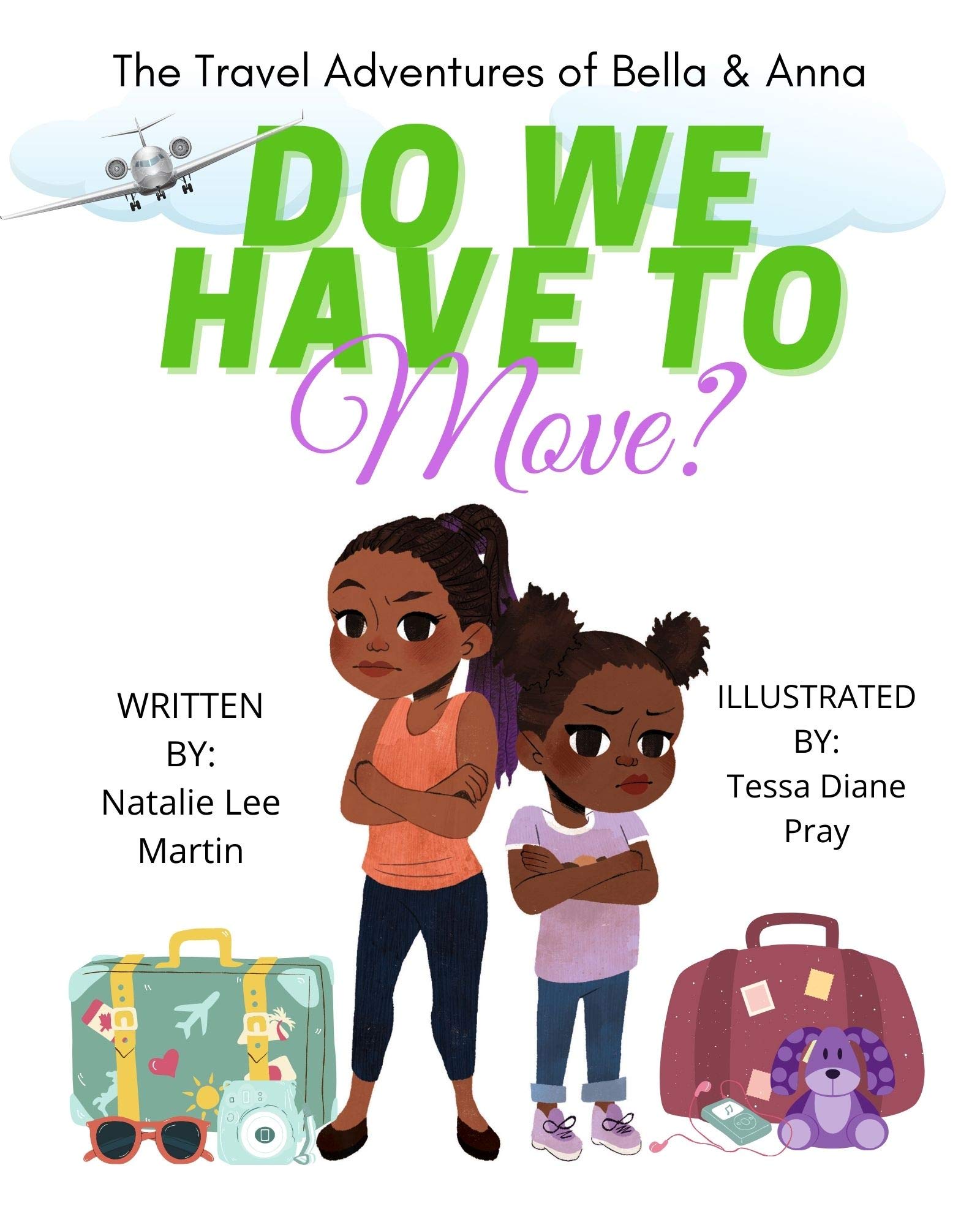 Do We Have to Move?: A children's book about the fun and fears of ...