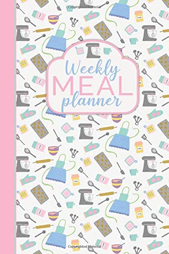 Weekly Meal Planner: 52 Weeks of Meal Planning Pages and Weekly Grocery ...