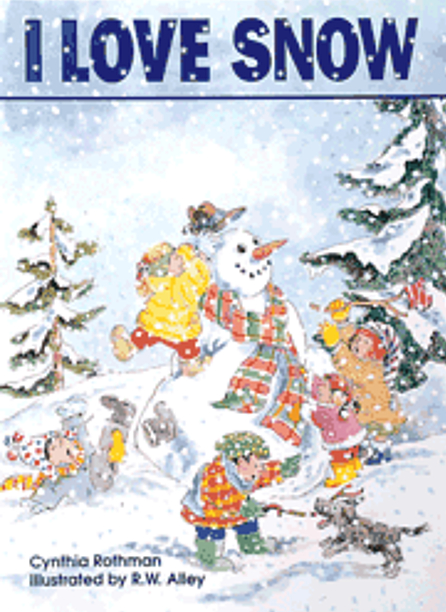 I Love Snow by R.W. Alley | Goodreads