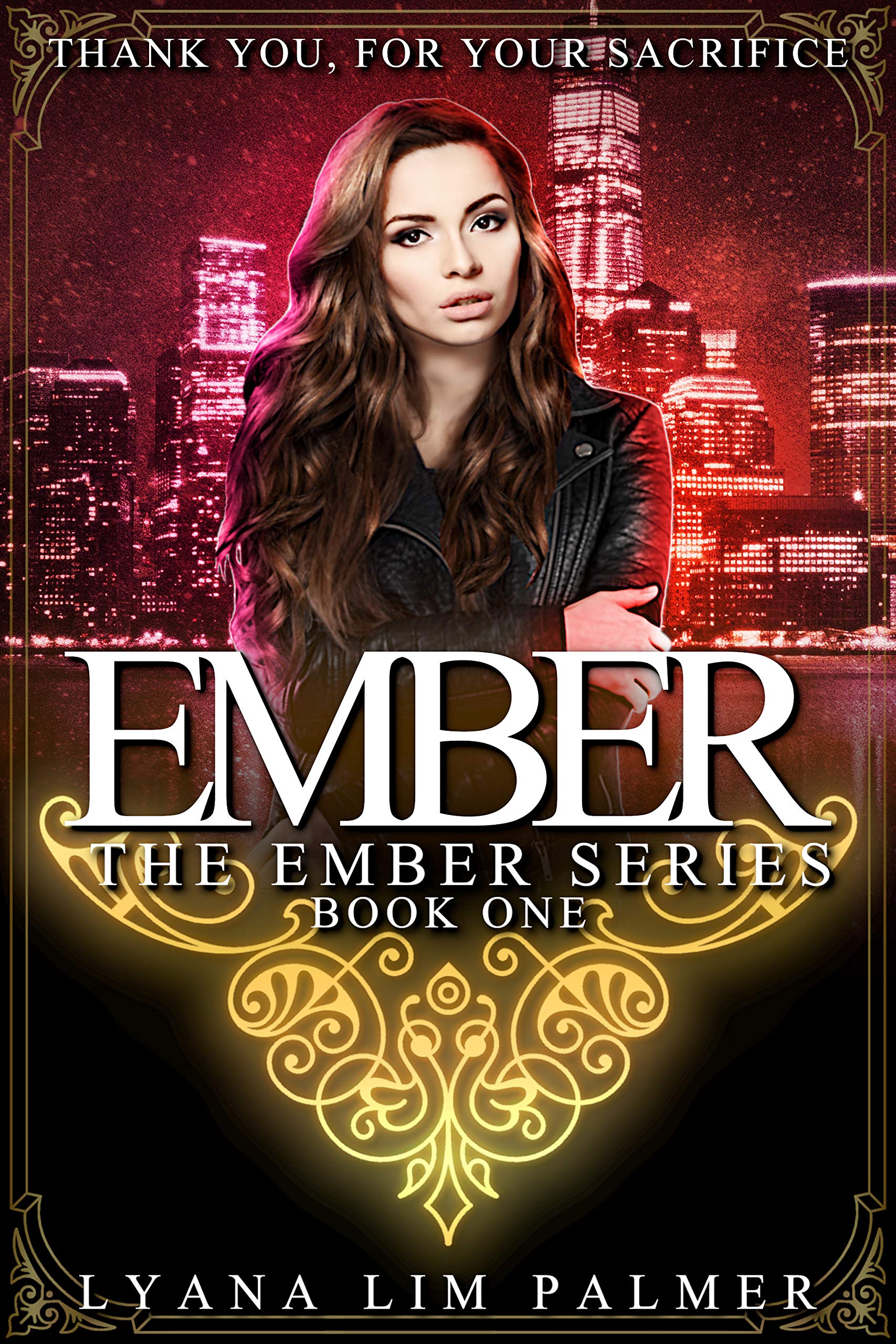 Ember: Ember Series Book 1 by Lyana Lim Palmer | Goodreads
