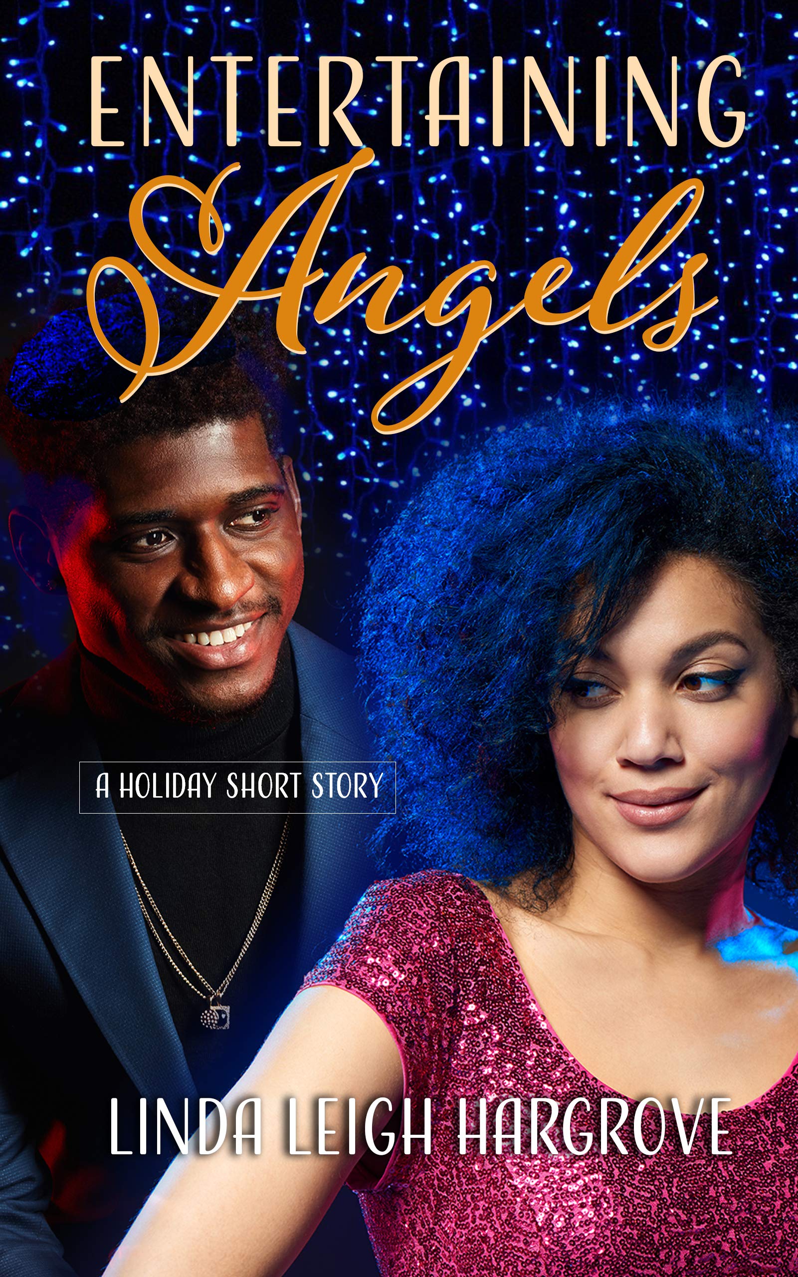 Entertaining Angels: A Carver High Short Story by Linda Leigh Hargrove ...