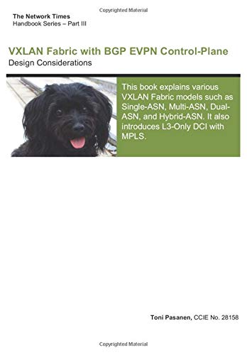 VXLAN Fabric with BGP EVPN Control-Plane: Design Considerations by Toni ...