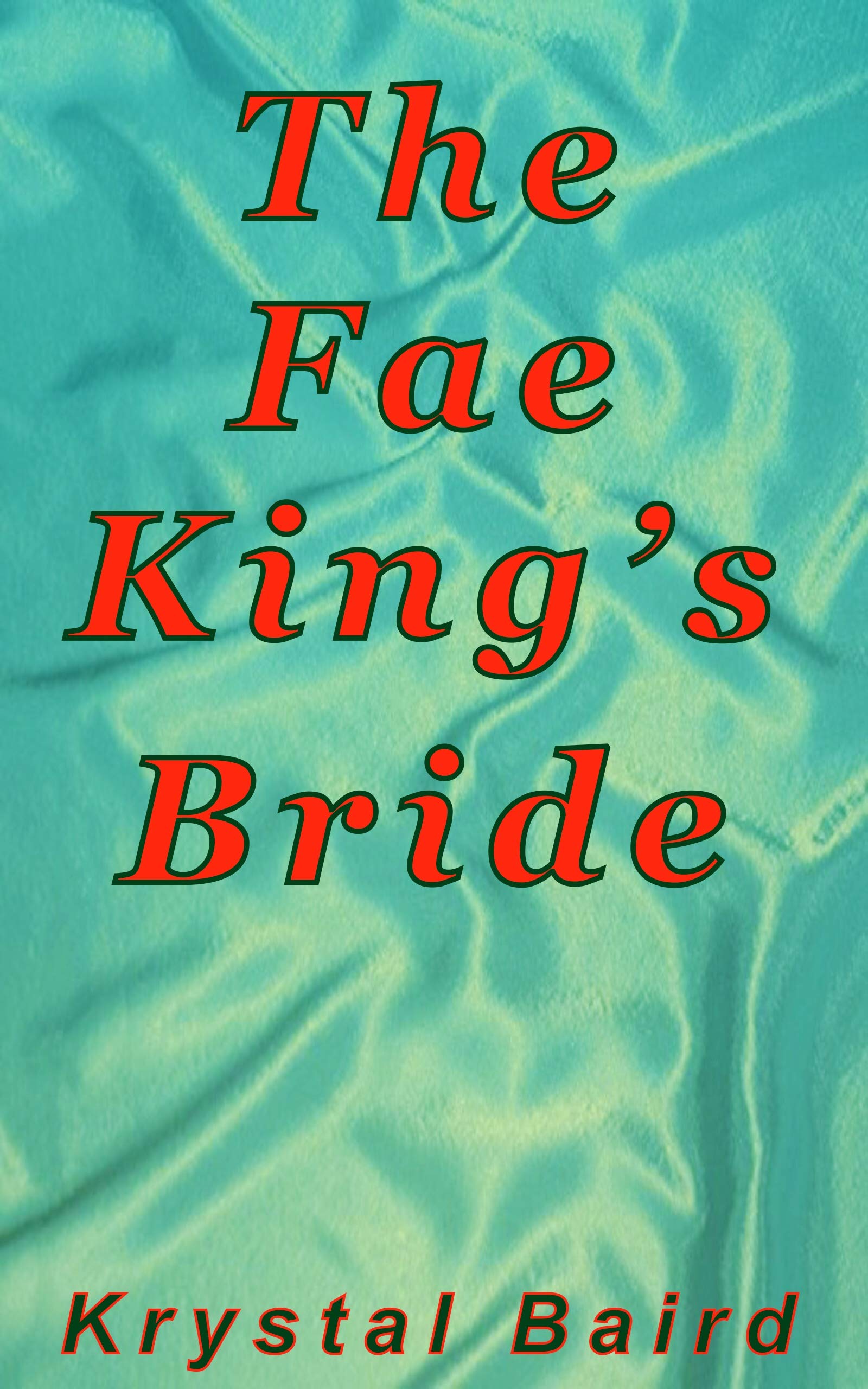 The Fae King’s Bride: A Urban Fae Fantasy Romance Short Story by ...