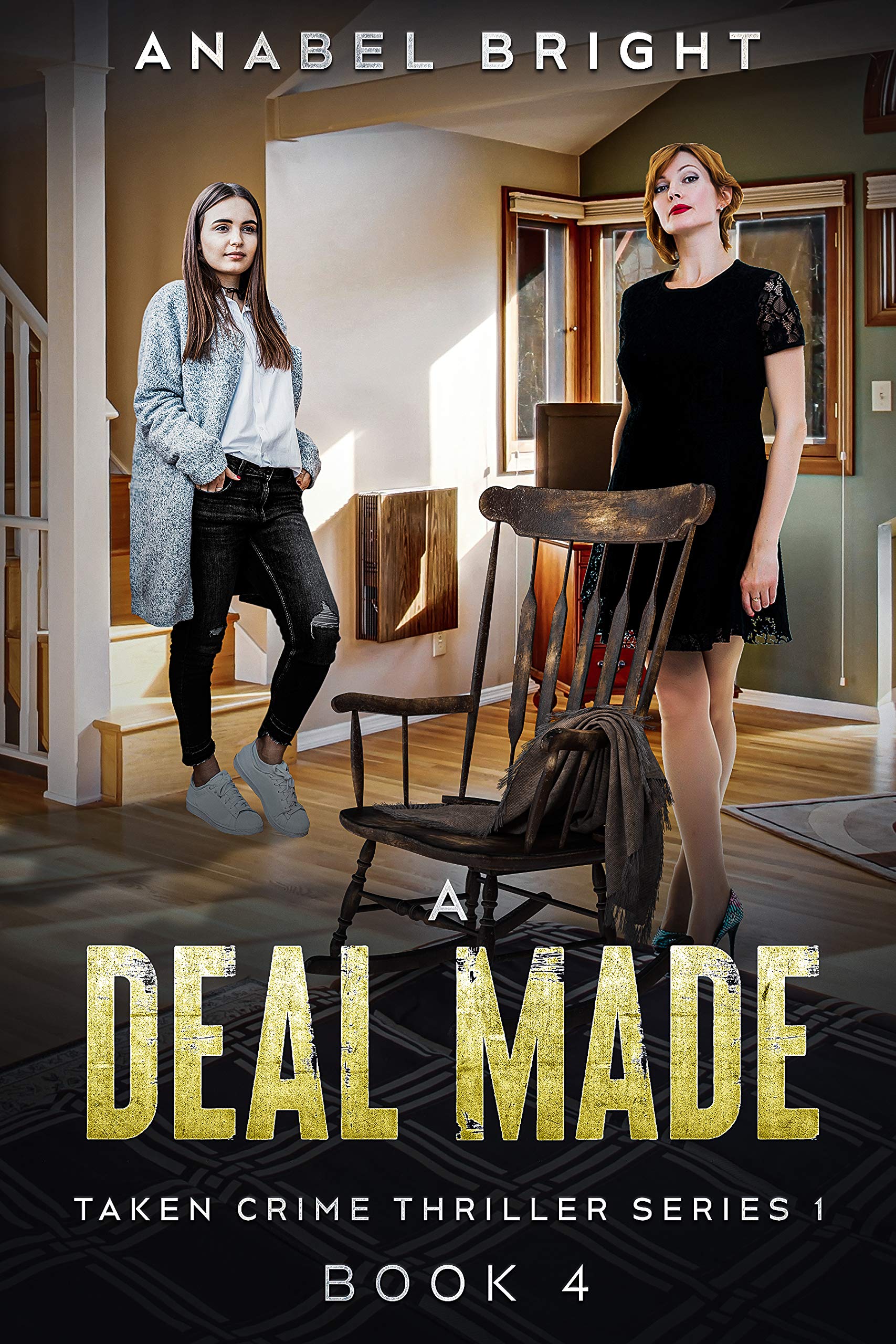 A Deal Made: "Sometimes A Deal Can’t Be Broken" by Anabel Bright ...