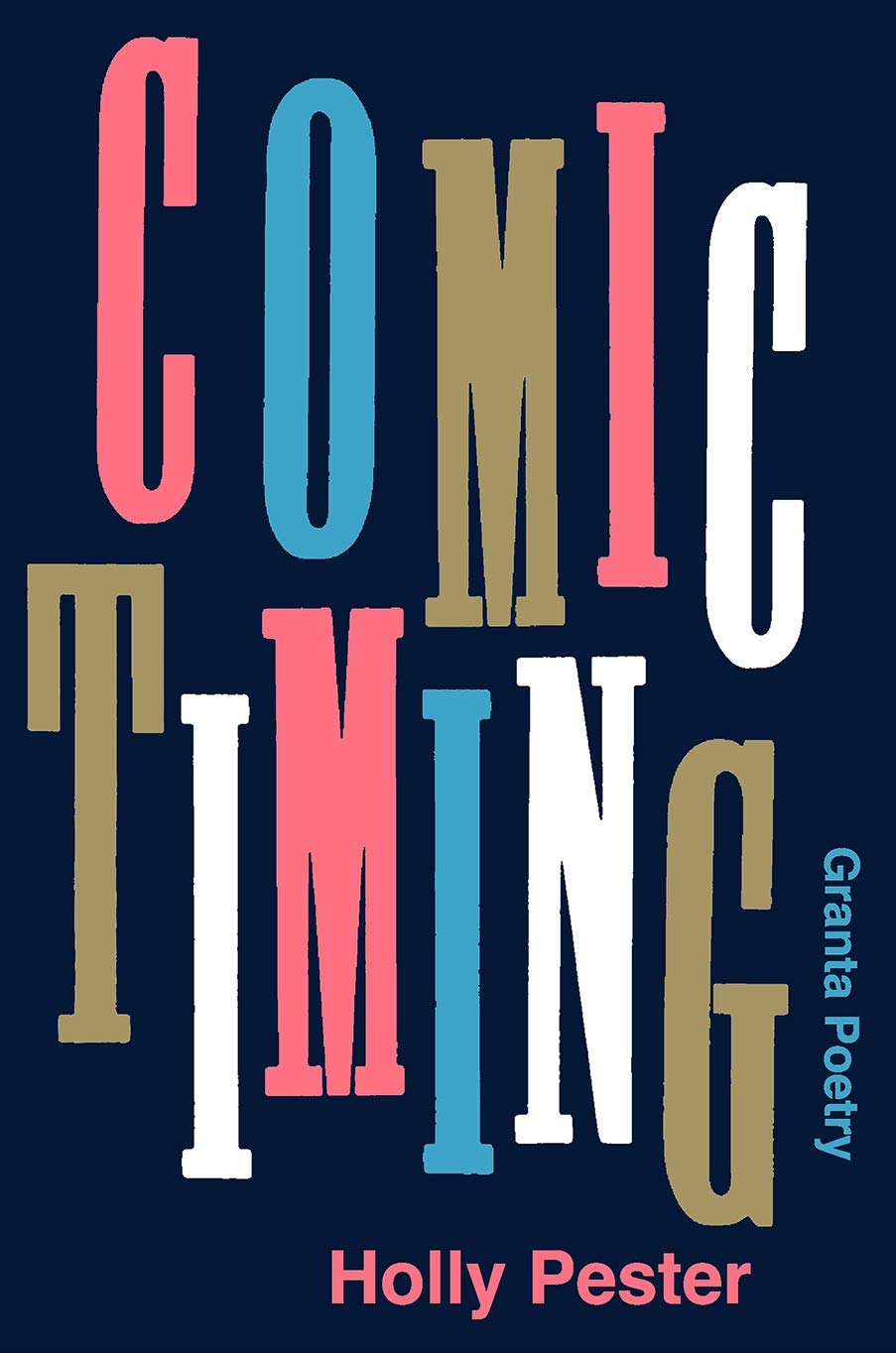 Comic Timing by Holly Pester | Goodreads