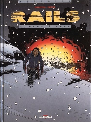 Face à face (Rails, #4) by David Chauvel | Goodreads