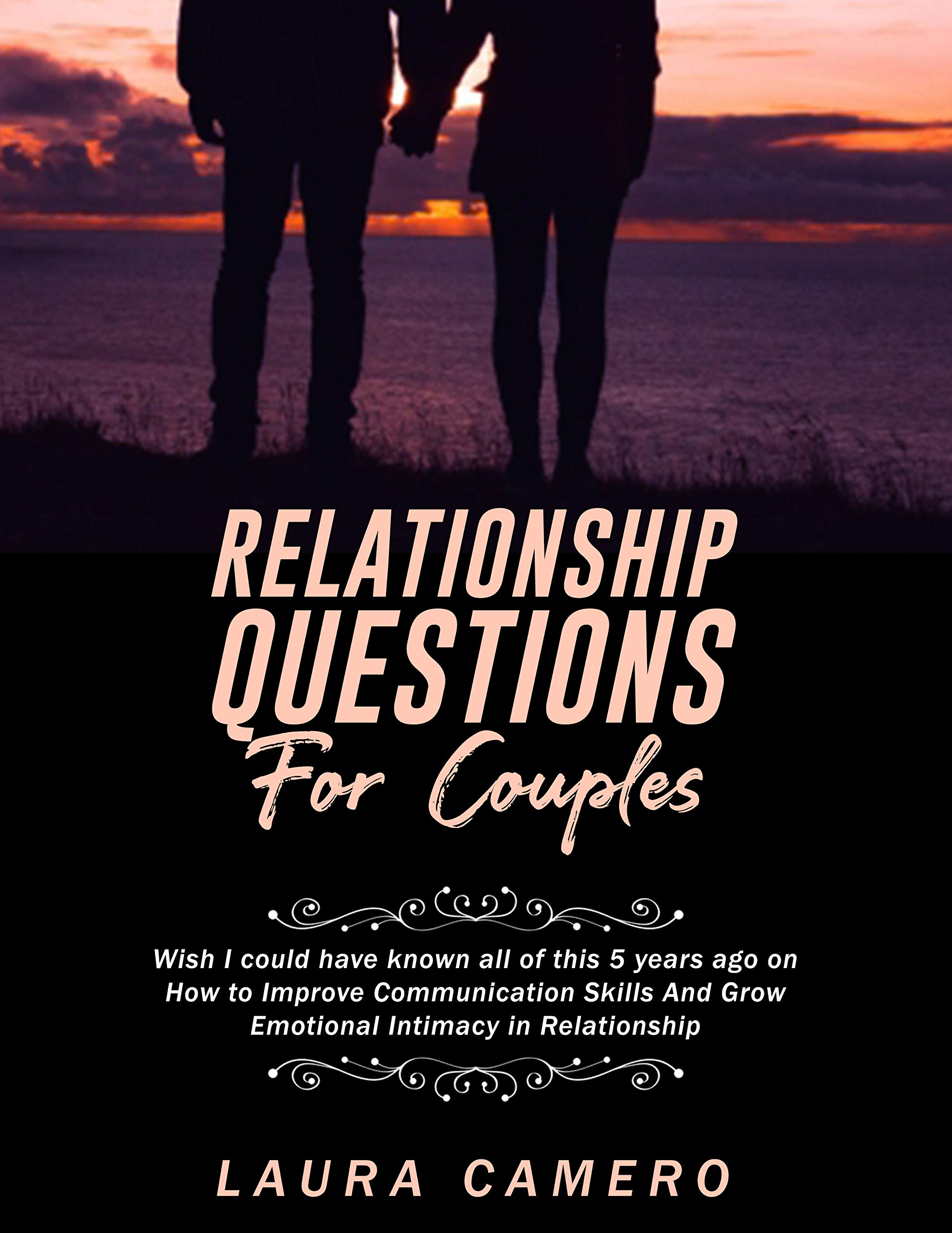RELATIONSHIP QUESTIONS FOR COUPLES: Wish I could have known all of this ...