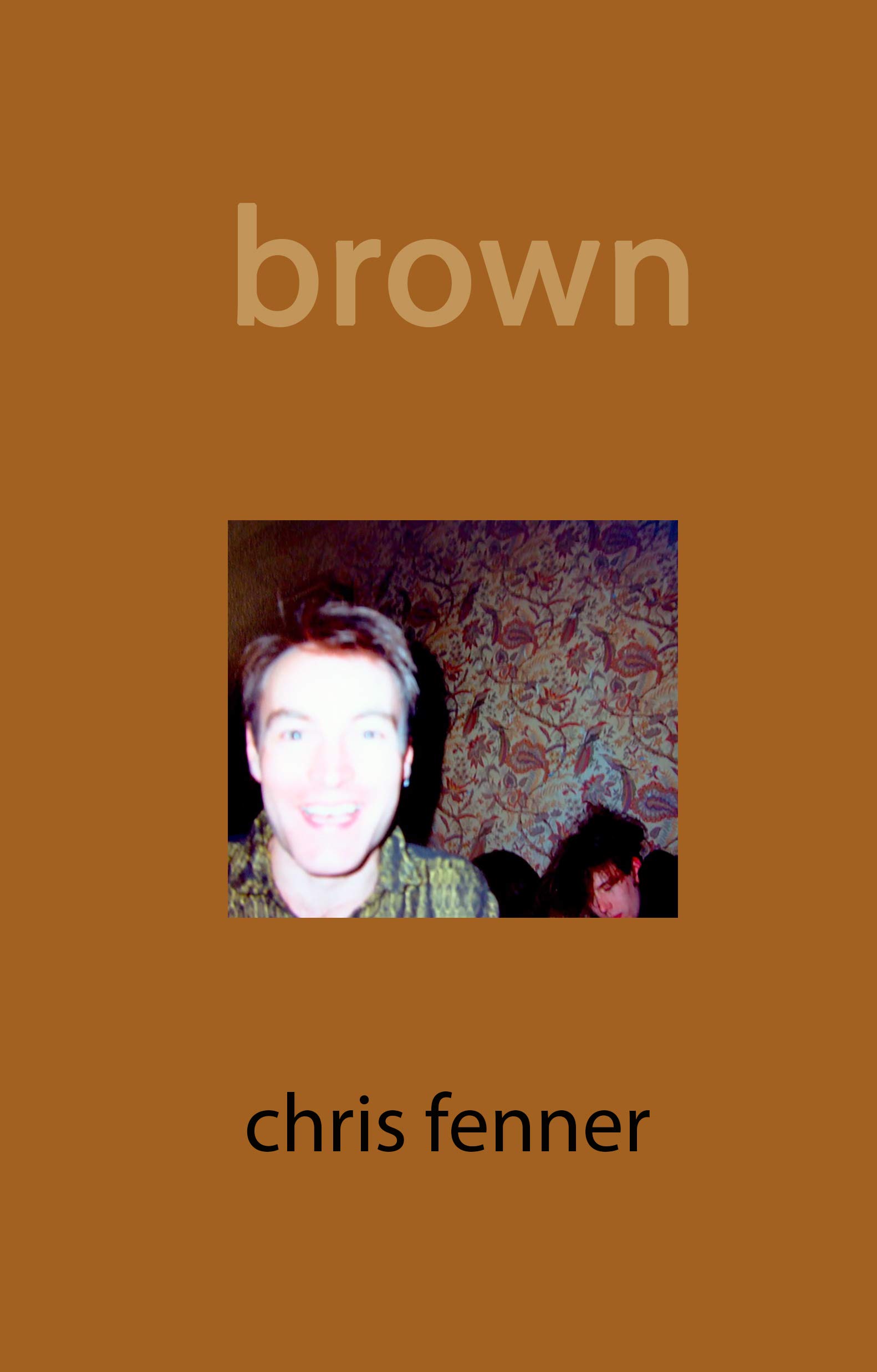 Brown by Chris Fenner | Goodreads
