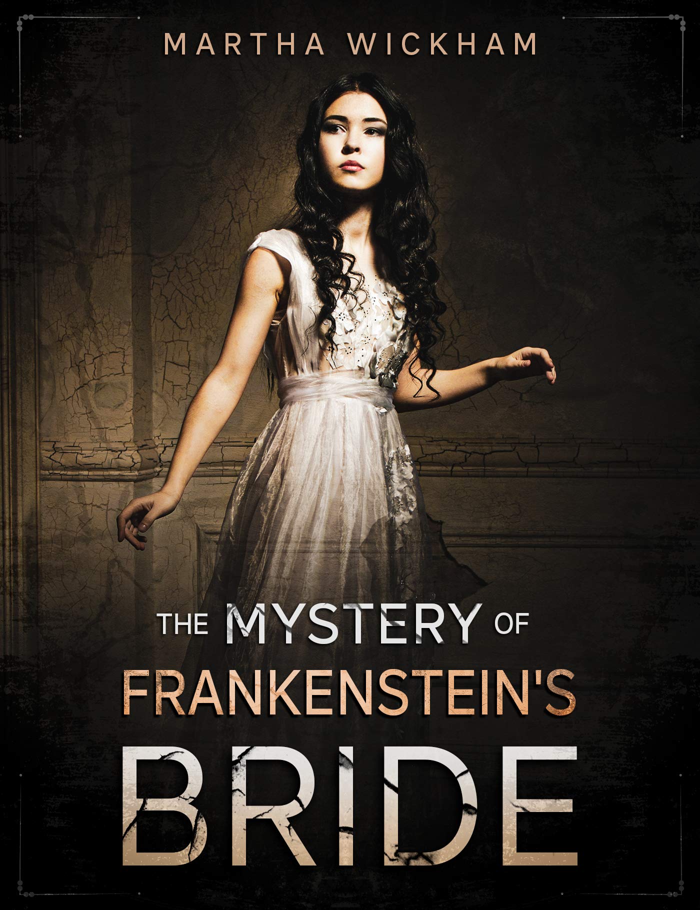 Frankenstein's Bride: A Mystery by Martha Wickham | Goodreads
