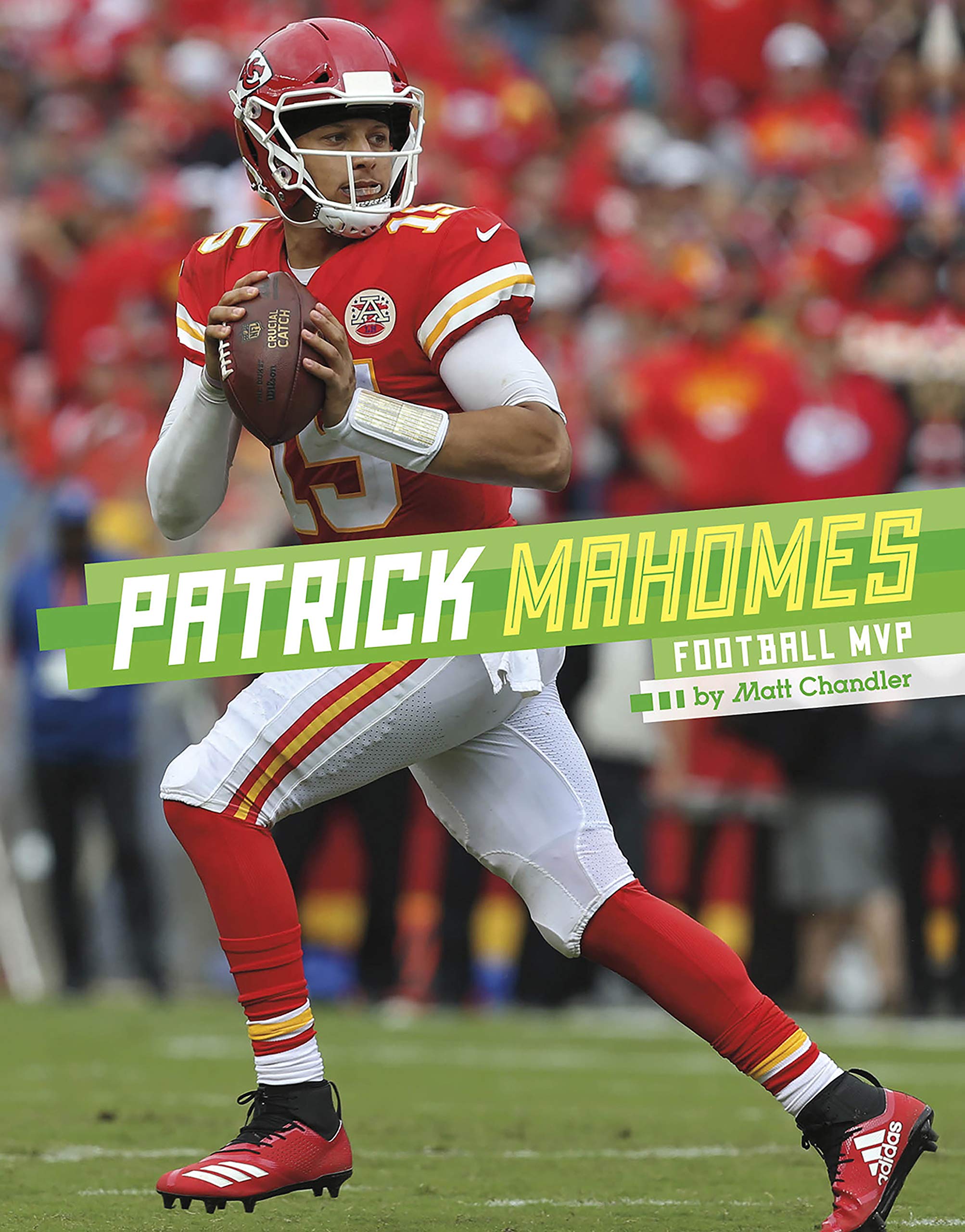 Patrick Mahomes: Football MVP (Stars of Sports) by Matt Chandler ...