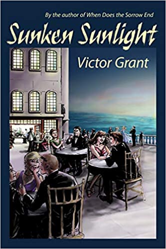 Sunken Sunlight by Victor Grant | Goodreads