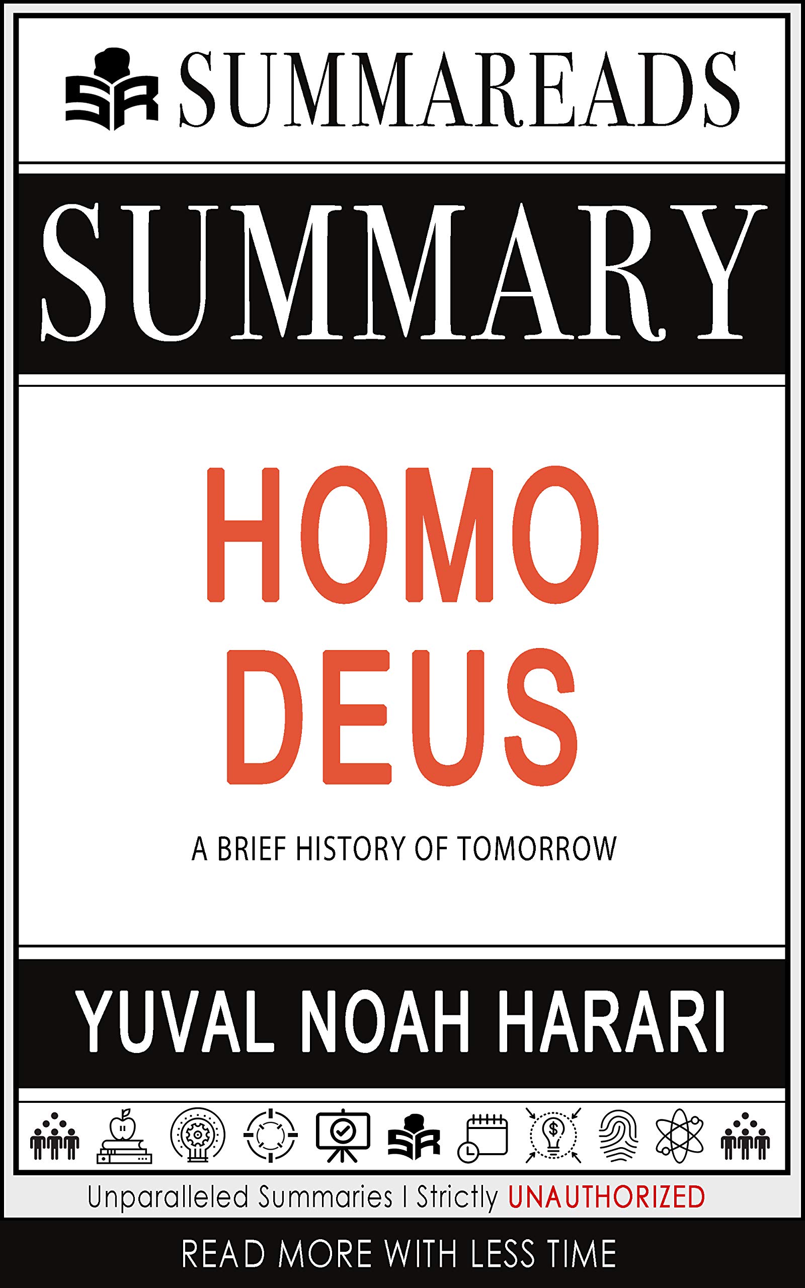 Summary of Homo Deus: A Brief History of Tomorrow by Yuval Noah Harari ...