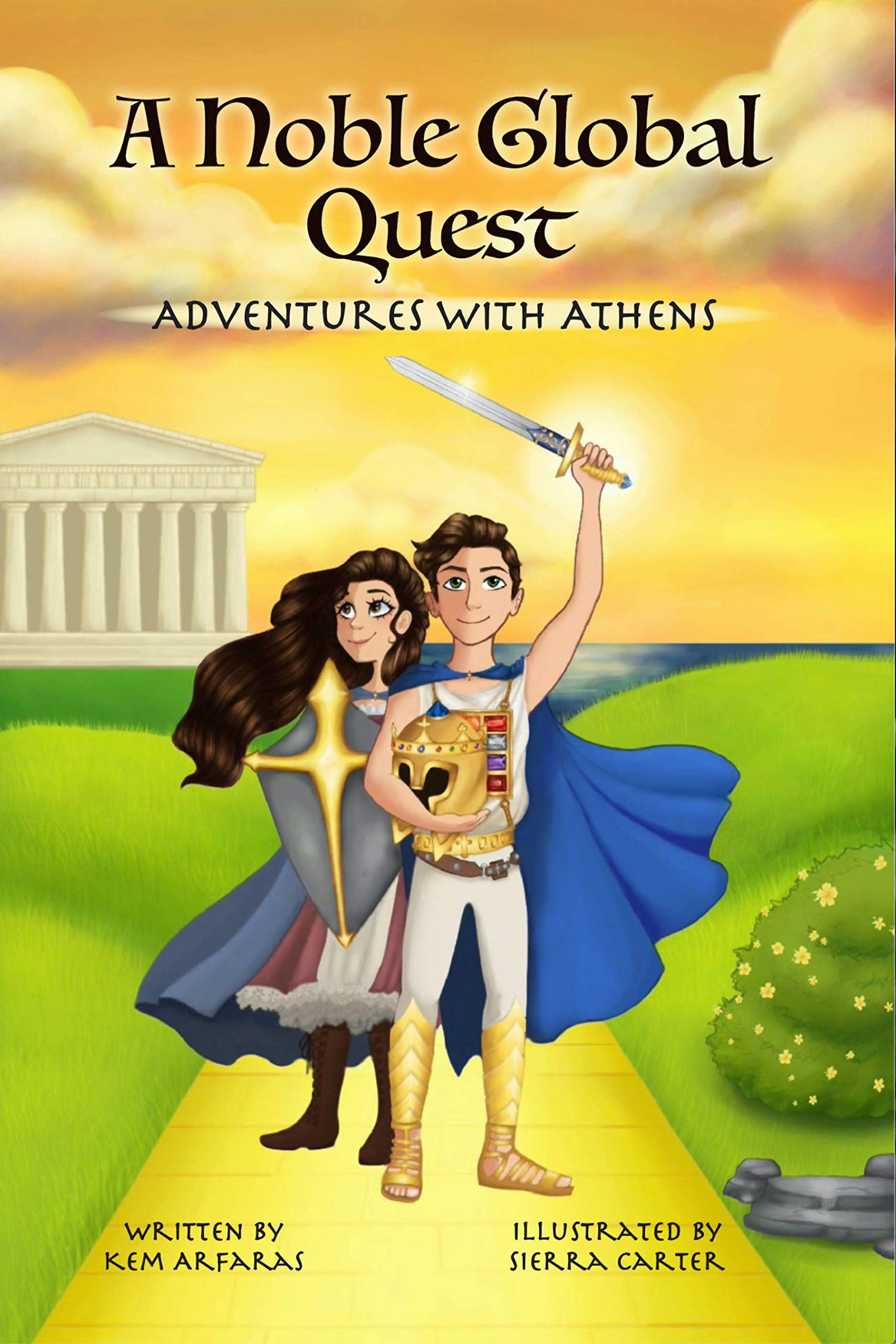 Adventures with Athens: On A Noble Global Quest by Kem Arfaras | Goodreads
