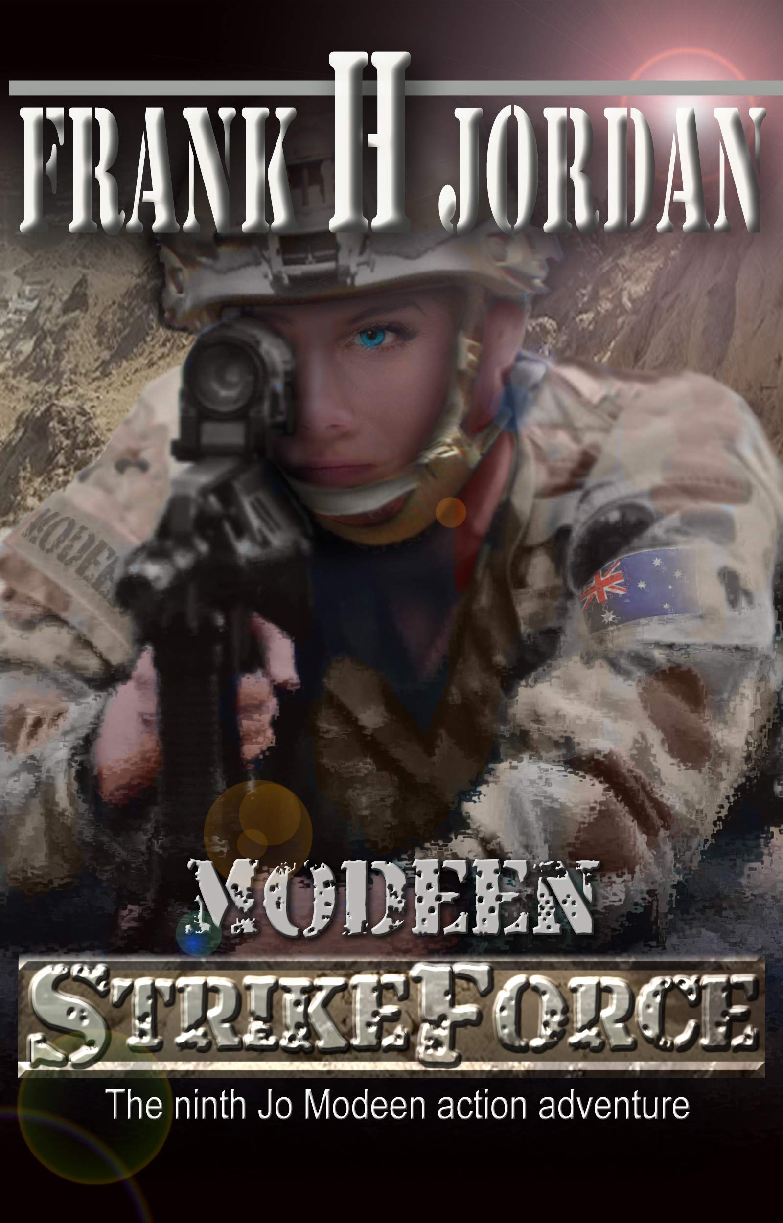 Modeen: Strikeforce (The Jo Modeen Series Book 9) by Frank H. Jordan ...