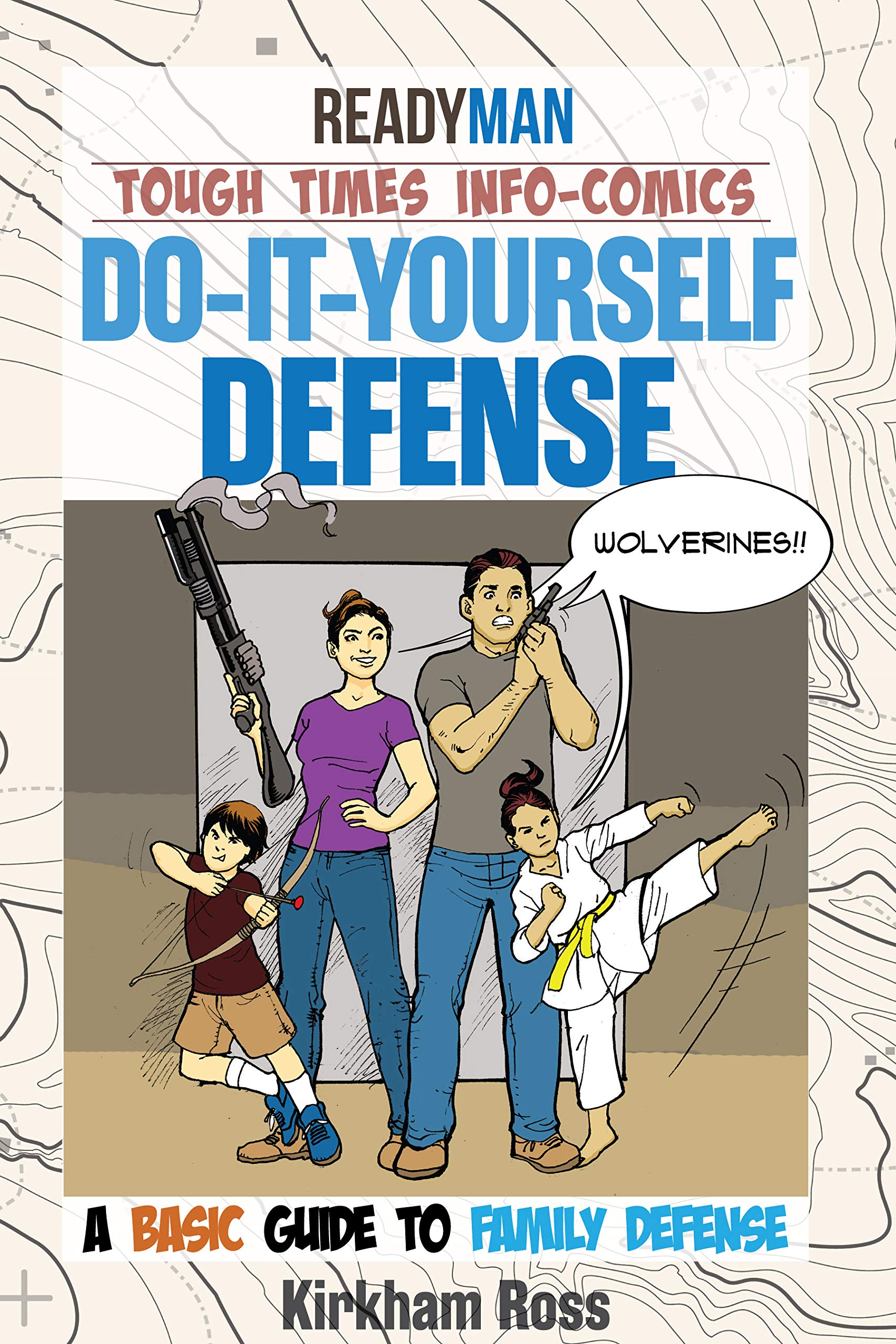Do-it-yourself Defense: ReadyMan Tough Times Info-Comic--A Basic Guide ...