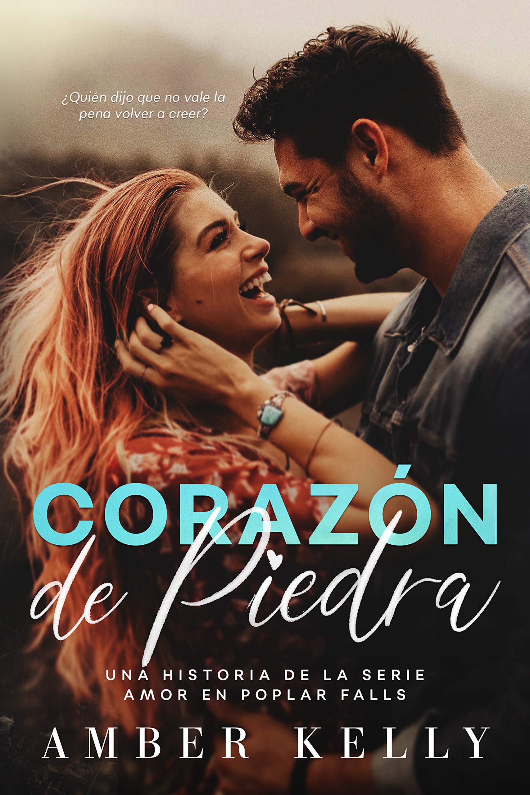 CORAZÓN DE PIEDRA (Amor en Poplar Falls nº 2) by Amber Kelly | Goodreads