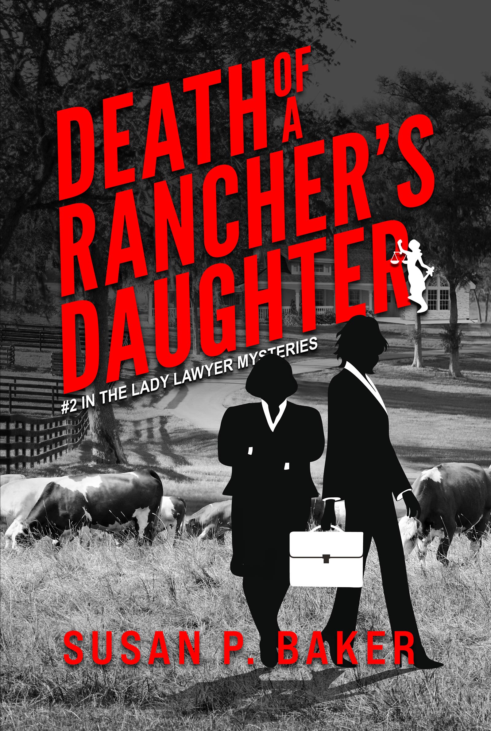 Death of a Rancher's Daughter: #2 In the Lady Lawyer Mysteries by Susan ...