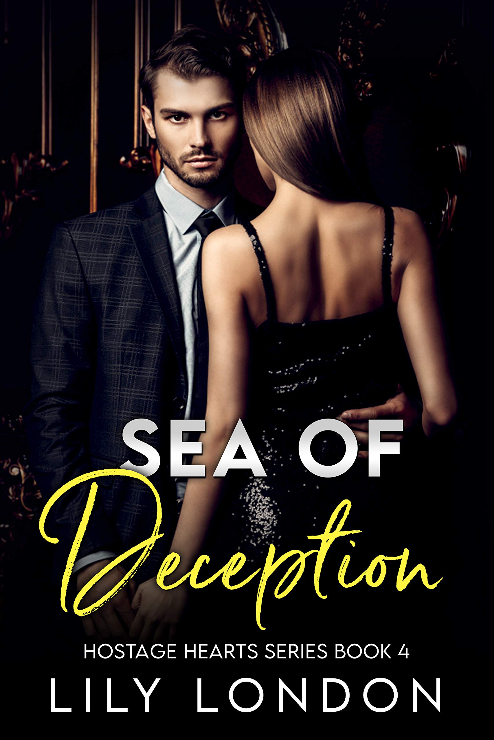 Sea of Deception (Hostage Hearts Book 4) by Lily London | Goodreads