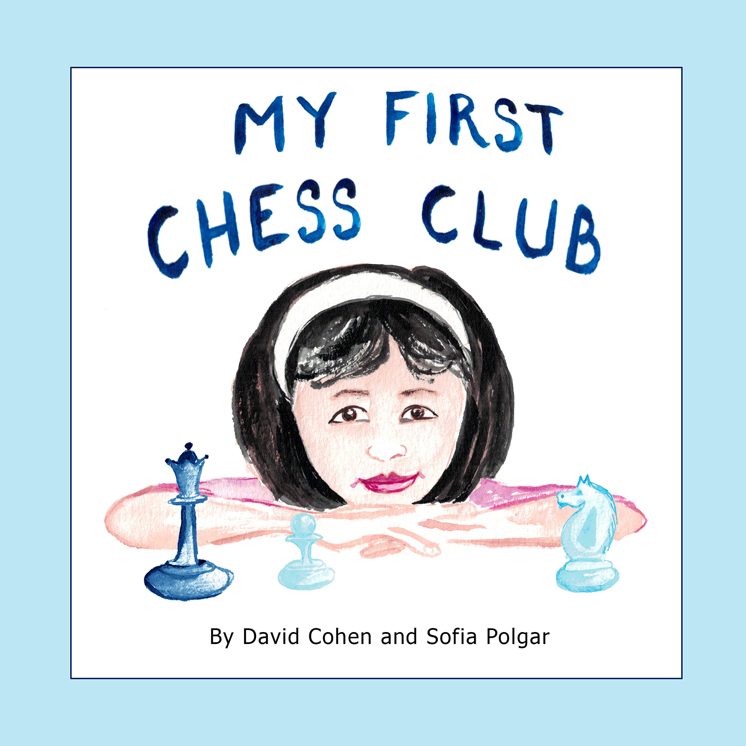 My First Chess Club by David Cohen | Goodreads