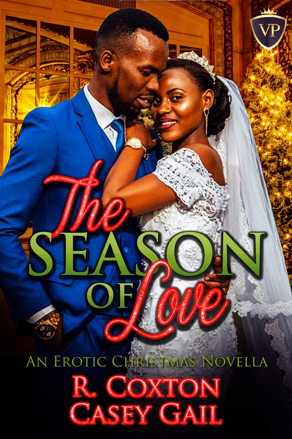 The Season Of Love: An Erotic Christmas Novella by Casey Gail | Goodreads