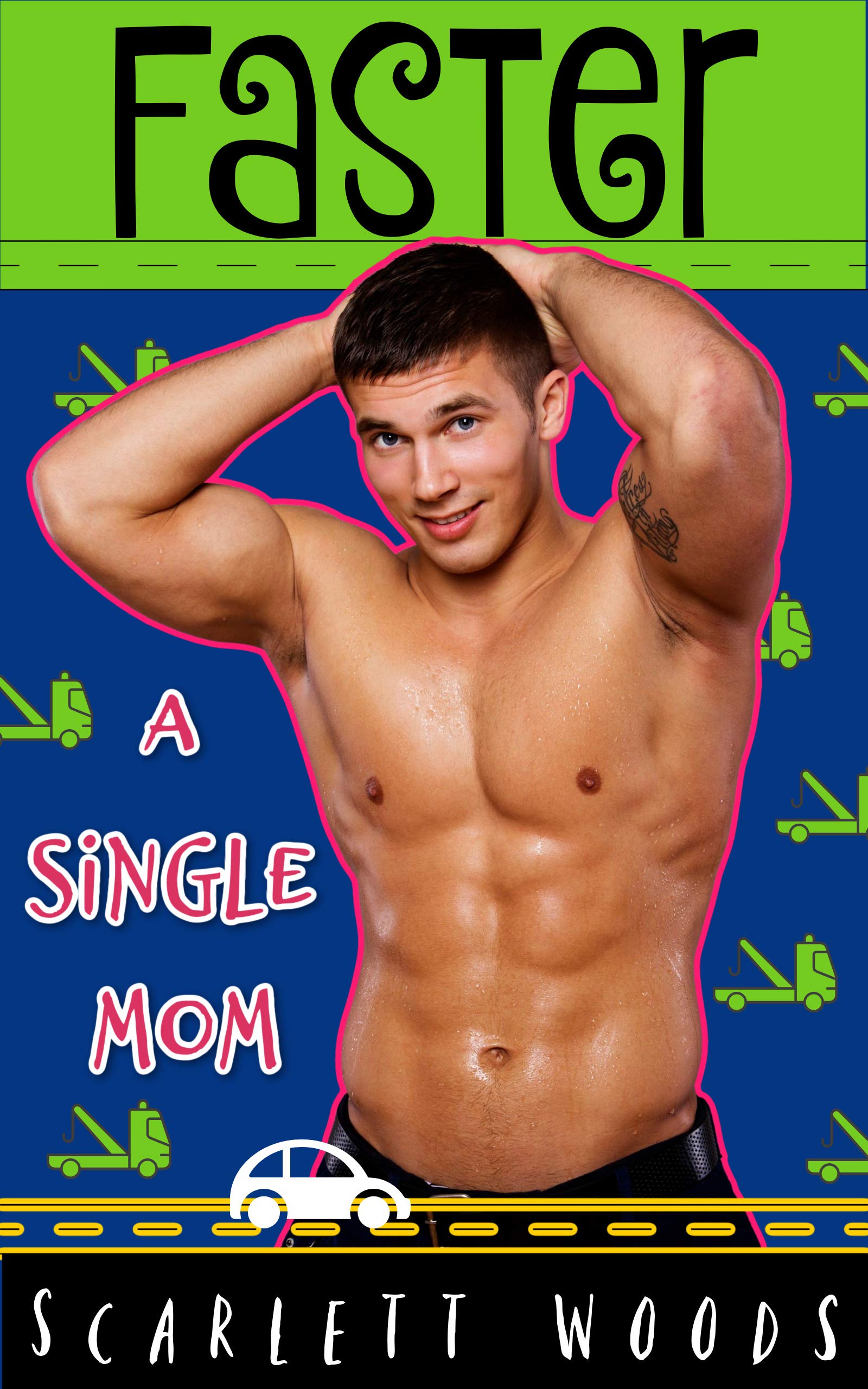 Faster by Scarlett Woods | Goodreads