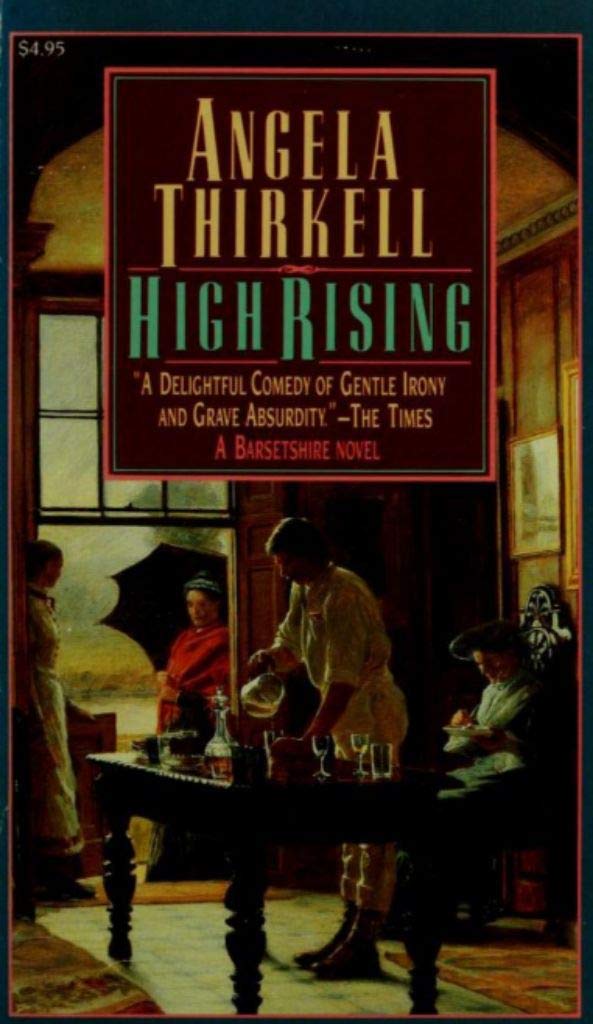 High Rising by Angela Thirkell | Goodreads