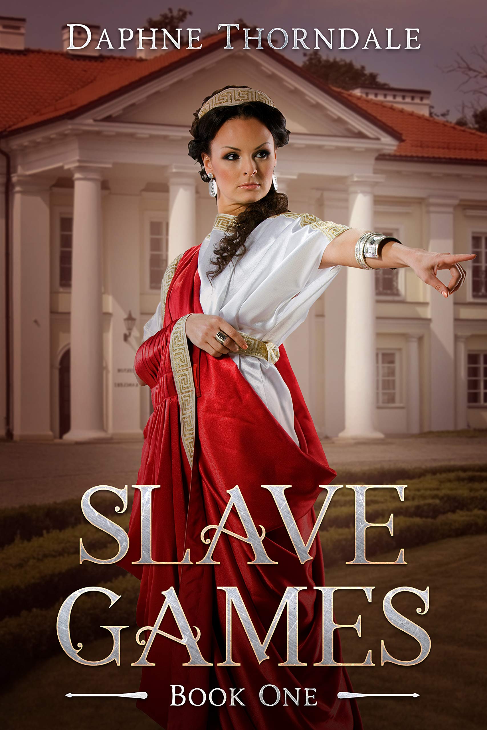 SLAVE GAMES - BOOK 1: (Volumes 1 - 3) by Daphne Thorndale | Goodreads