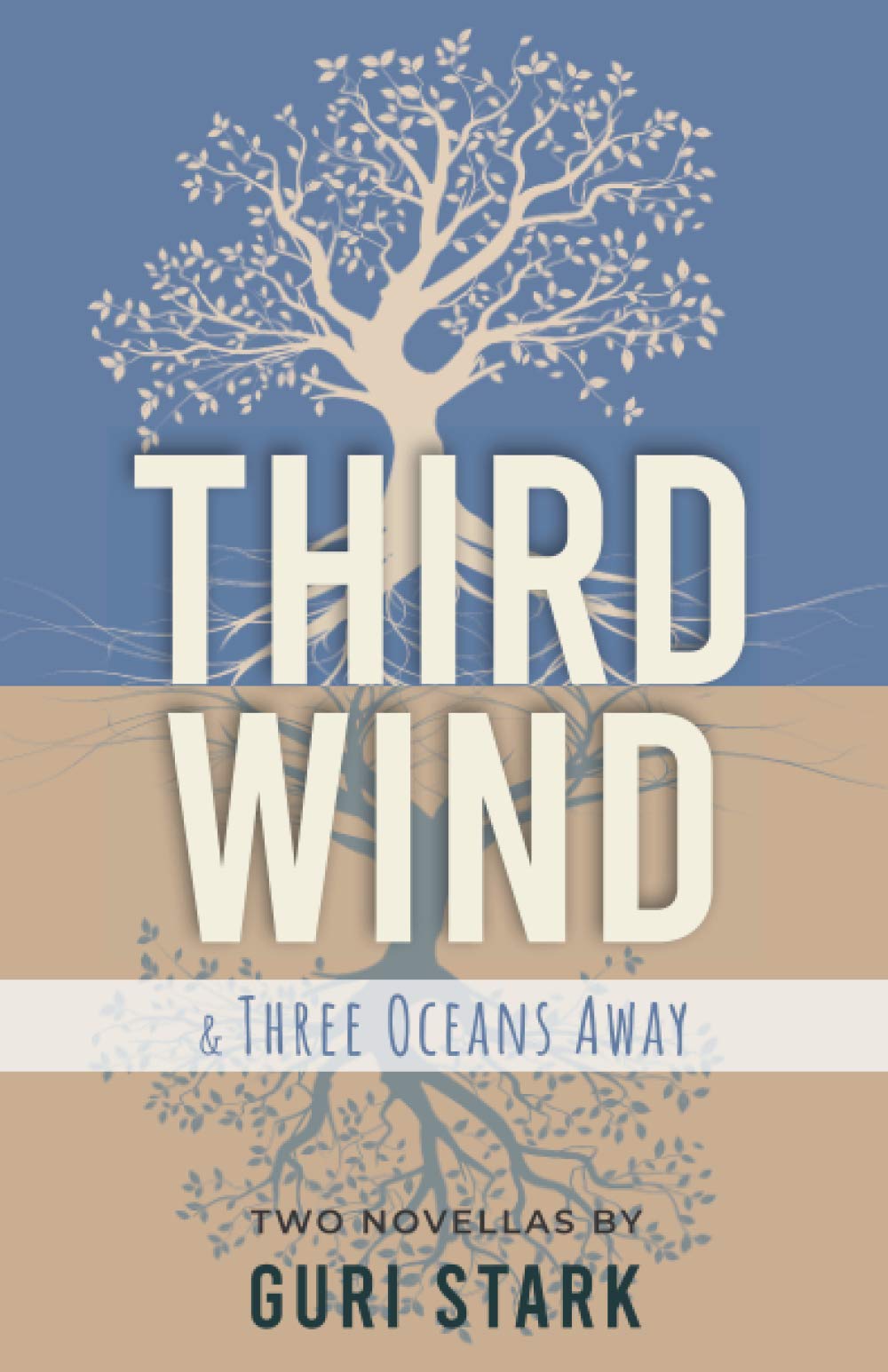 Third Wind: Three Oceans Away by Guri Stark | Goodreads