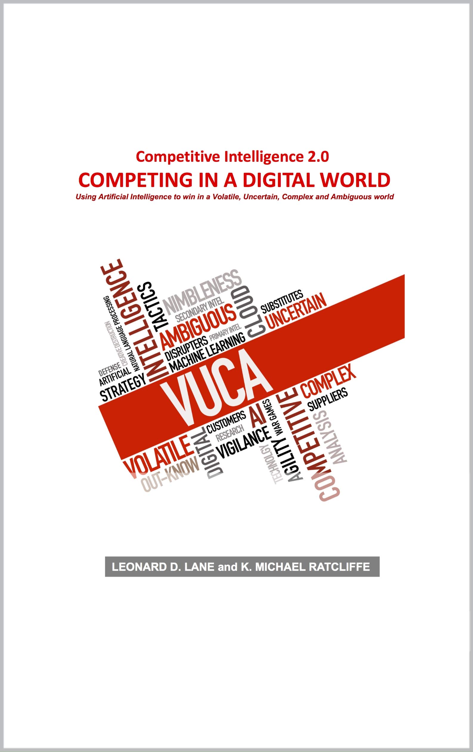 Competitive Intelligence 2.0 Competing in a Digital World by Leonard D ...