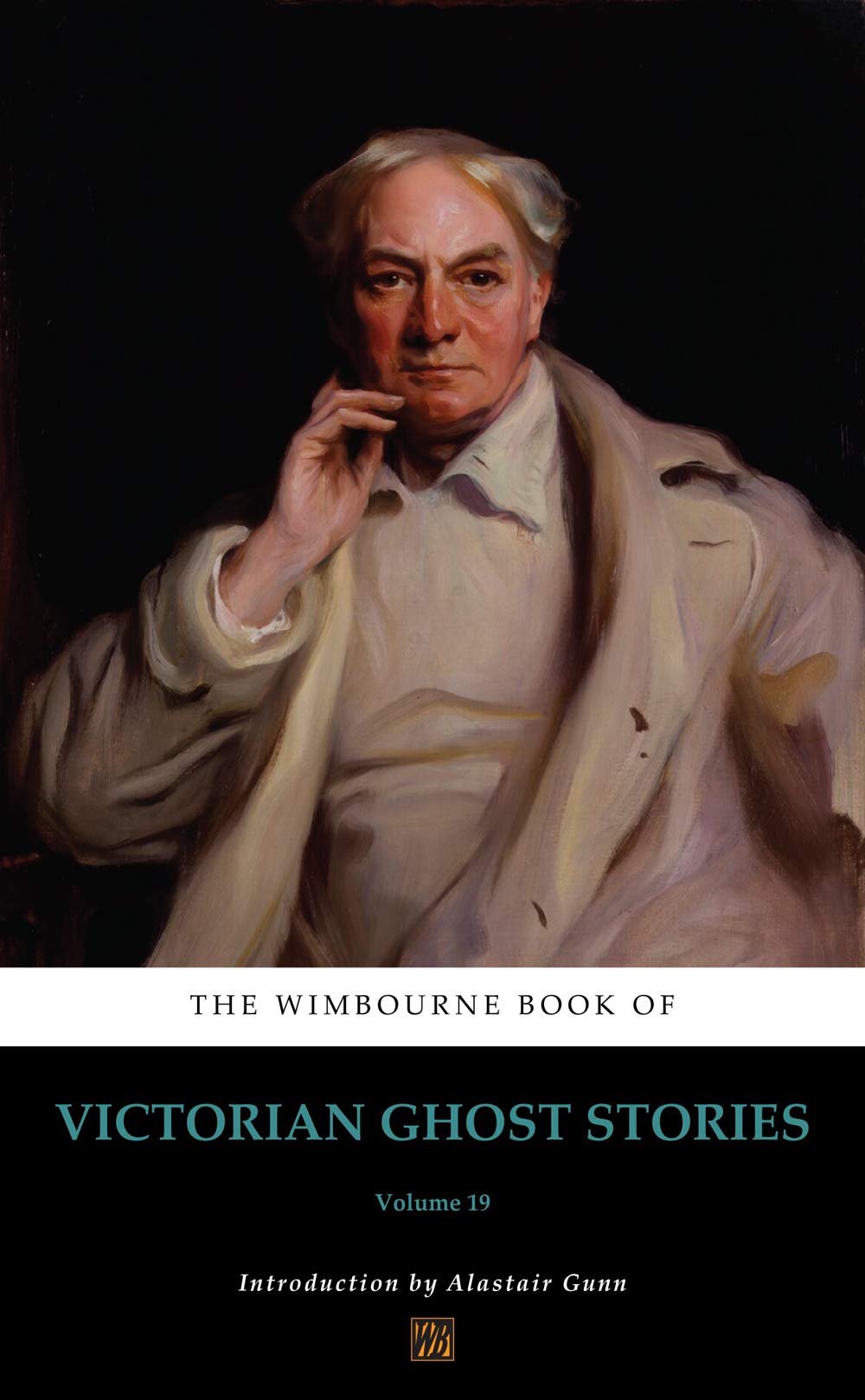 The Wimbourne Book of Victorian Ghost Stories: Volume 19 by Alastair ...
