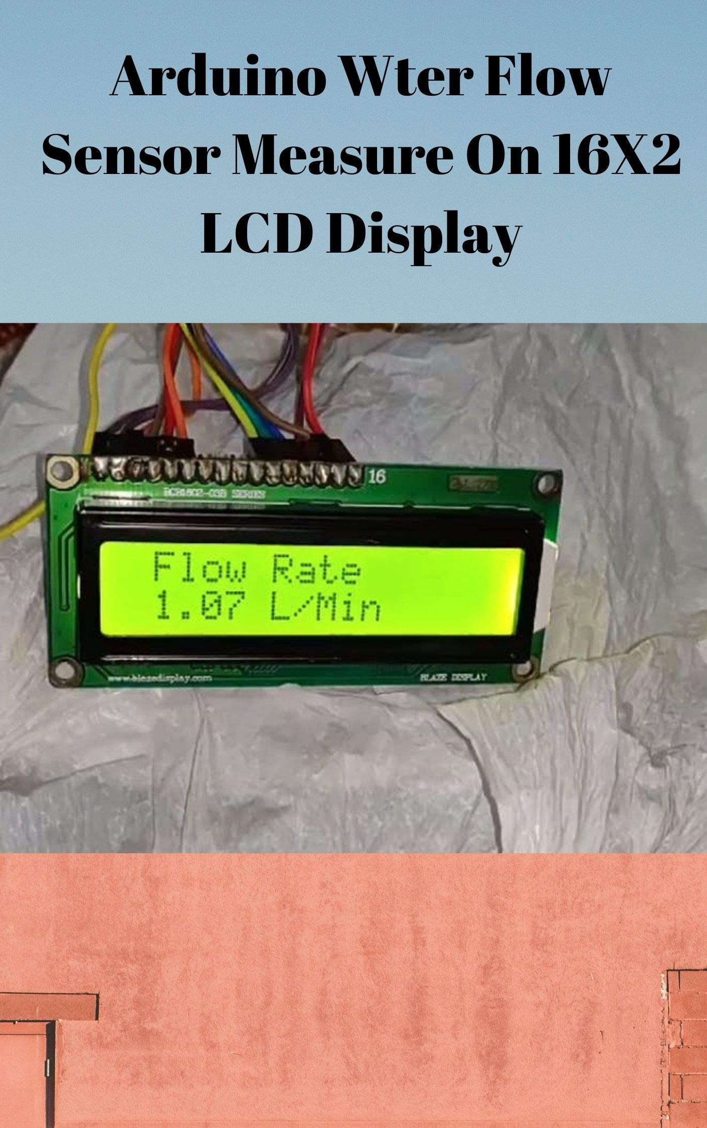 Arduino Wter Flow Sensor Measure On 16X2 LCD Display by ELİF AVCU | Goodreads