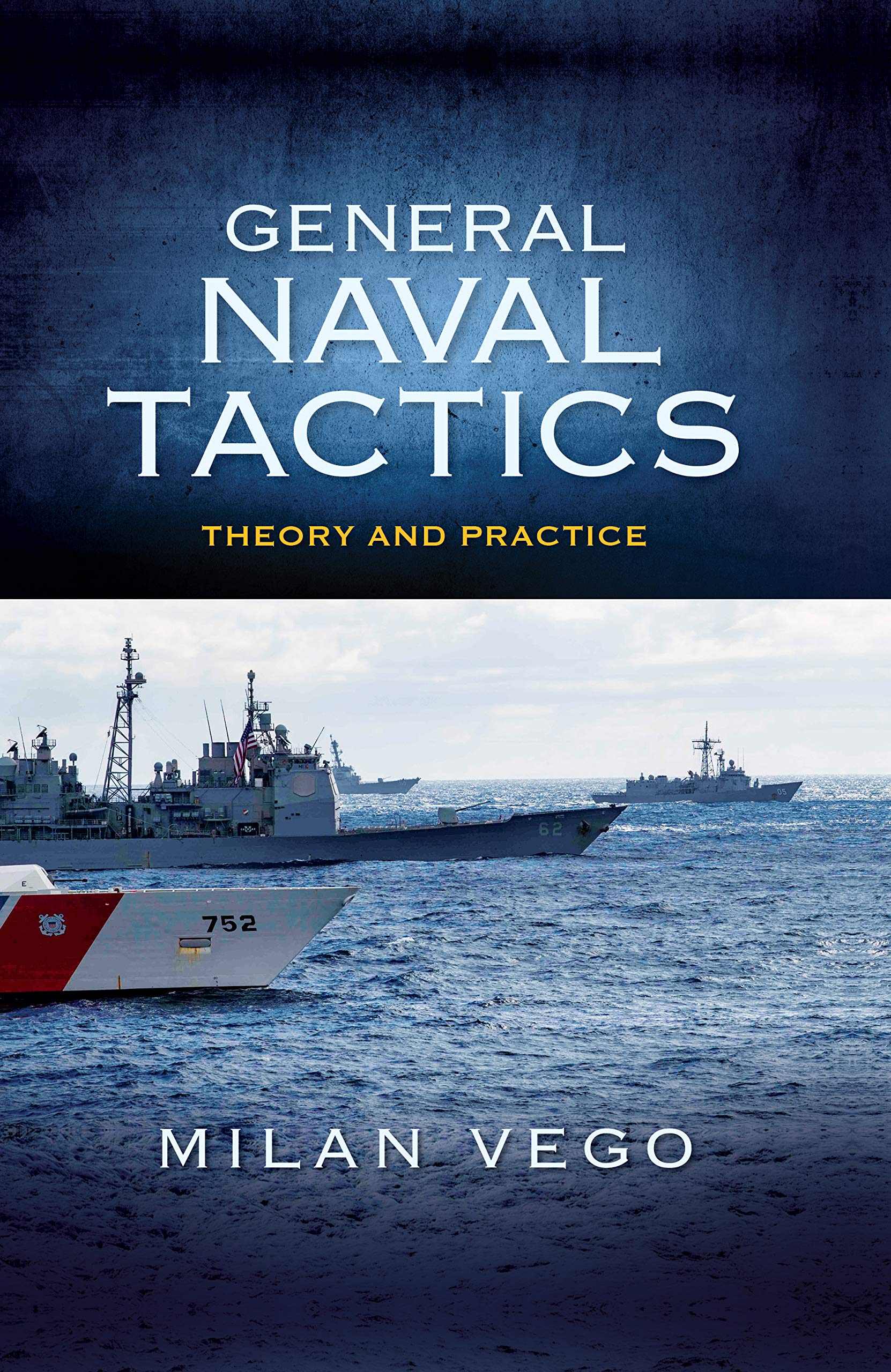 General Naval Tactics: Theory and Practice by Milan Vego | Goodreads