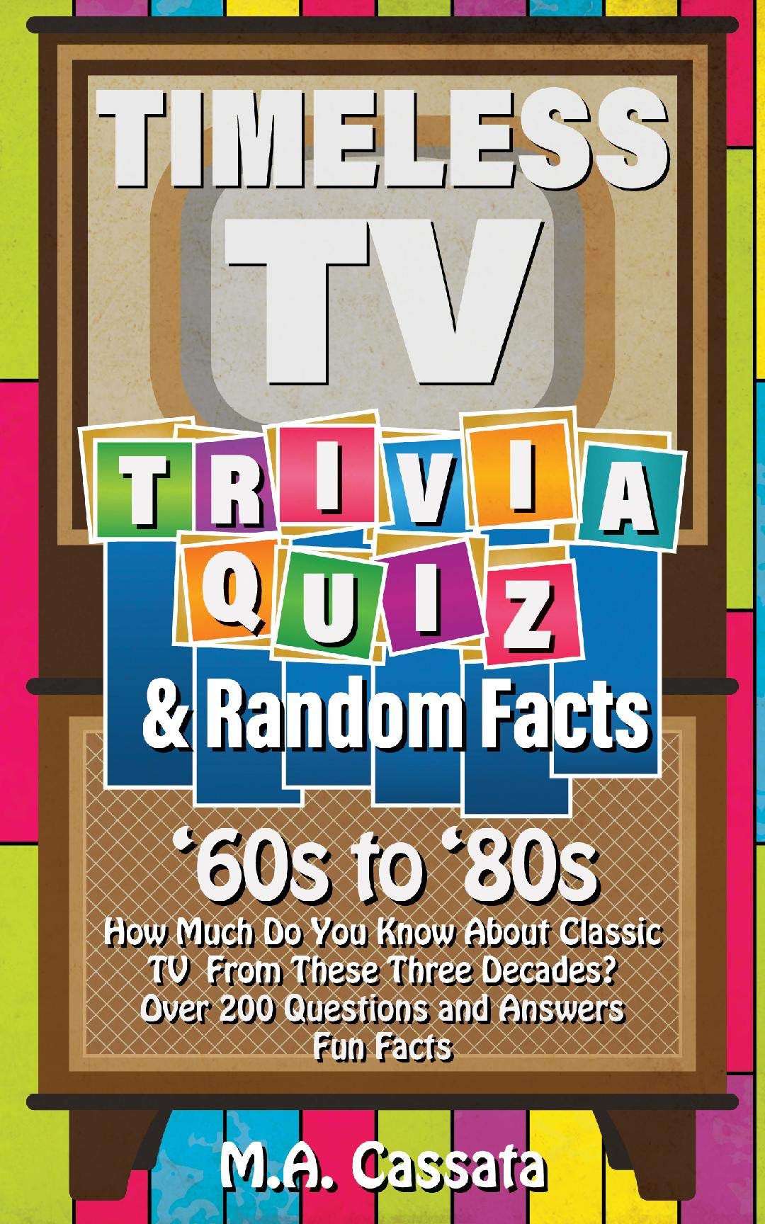Timeless TV Trivia Quiz and Random Facts: ’60s to’80s : How Much Do You ...