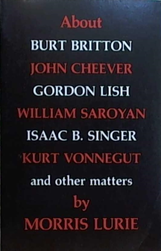 About Burt Britton John Cheever, Gordon Lish, William Saroyan, Isaac B ...