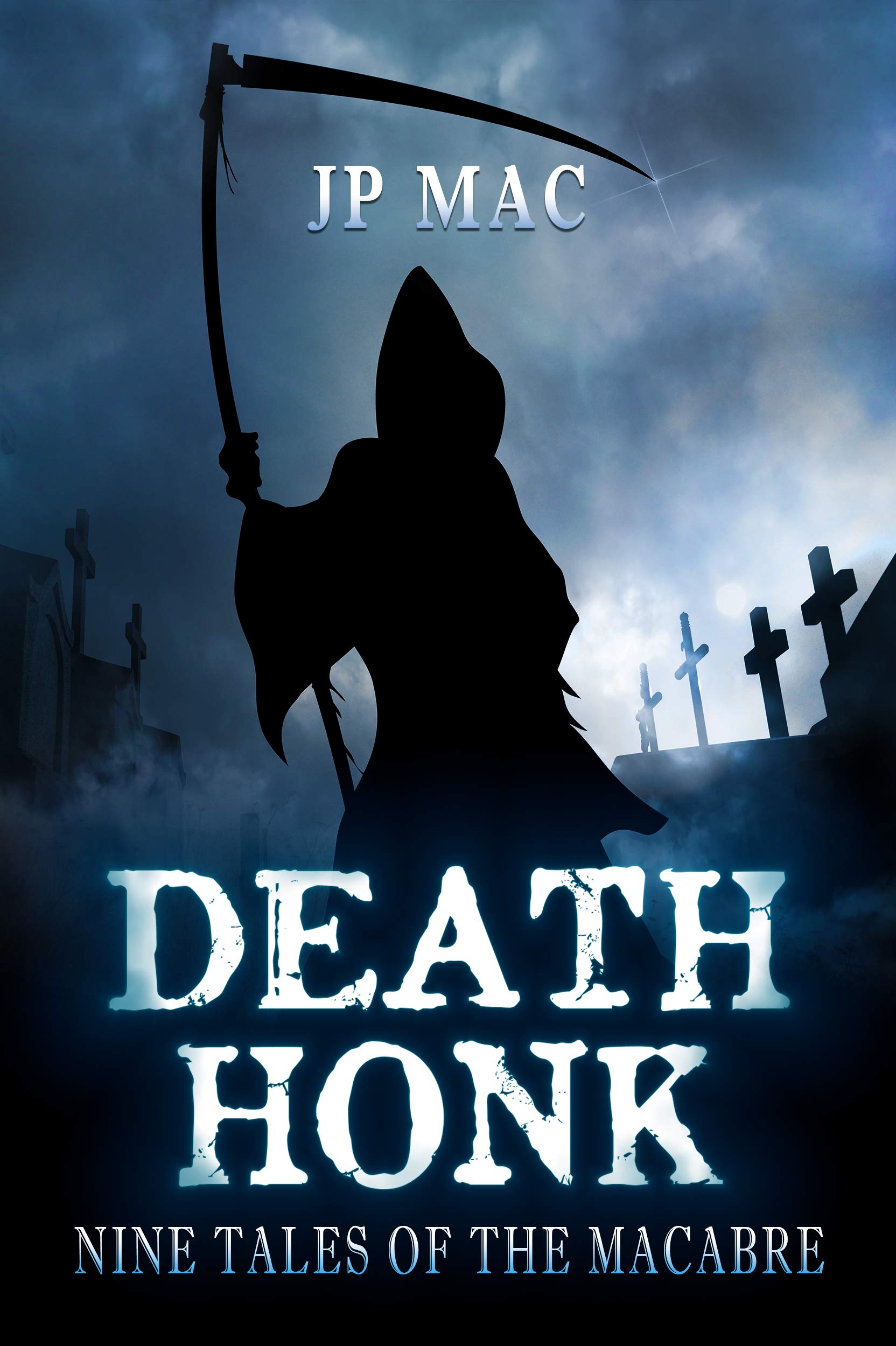Death Honk by J.P. Mac | Goodreads