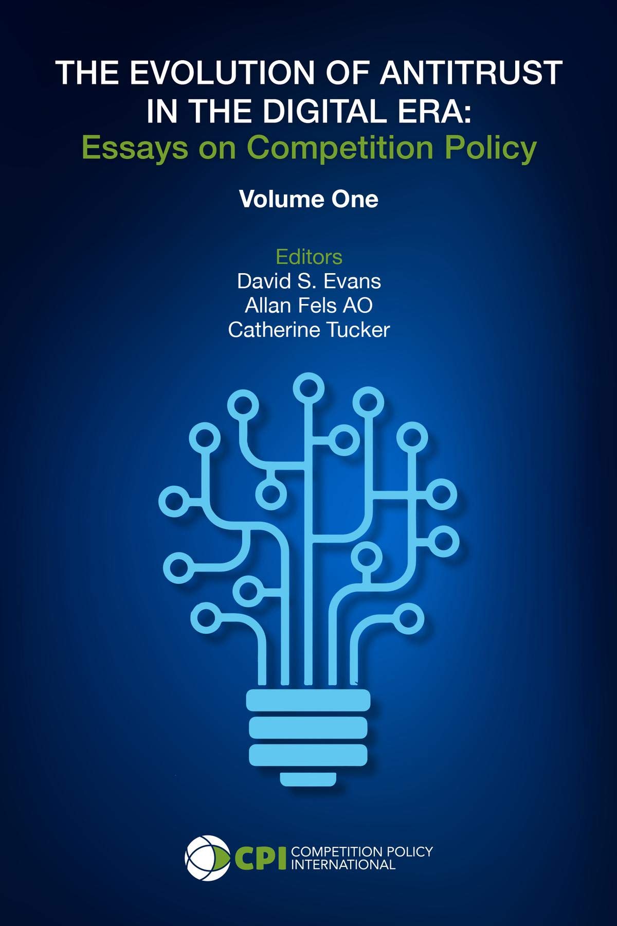 The Evolution of Antitrust in the Digital Era: Essays on Competition ...