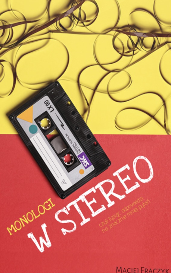 Monologi w Stereo by Maciej Frączyk | Goodreads