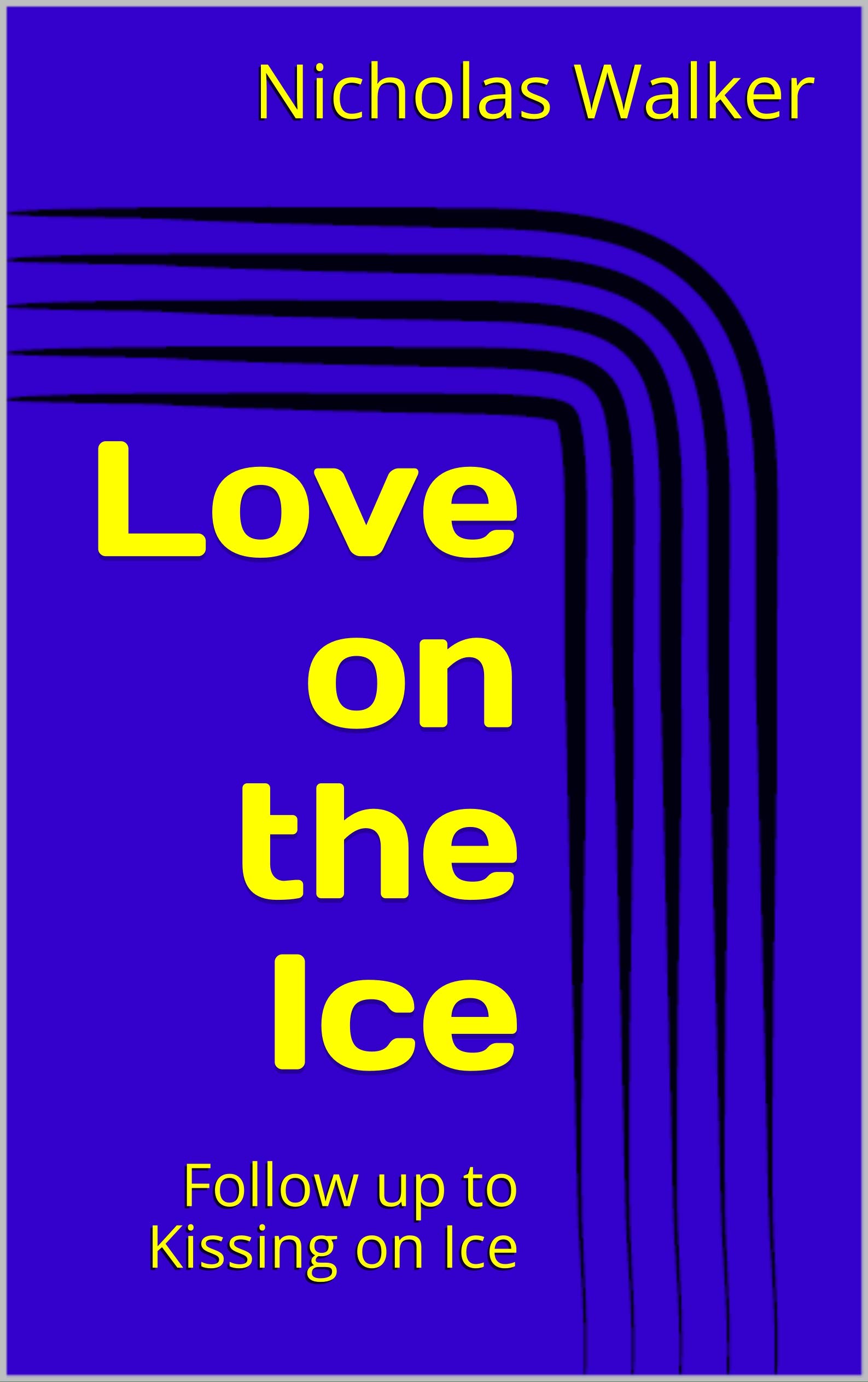 Love on the Ice: Ice Dancing Book by Nicholas Walker | Goodreads