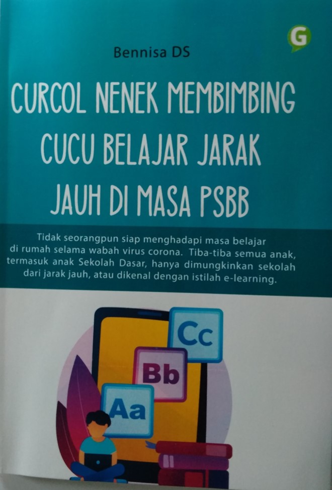 Curcol Nenek Membimbing Cucu Belajar Jarak Jauh di Masa PSBB by Bennisa ...