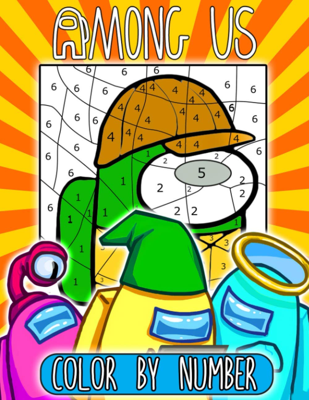 Among Us Color By Number: A Great And Unique Coloring Book With Lots Of ...