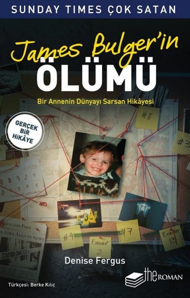 James Bulger’in Ölümü: Bir Annenin Dünyayı Sarsan Hikayesi by Denise ...