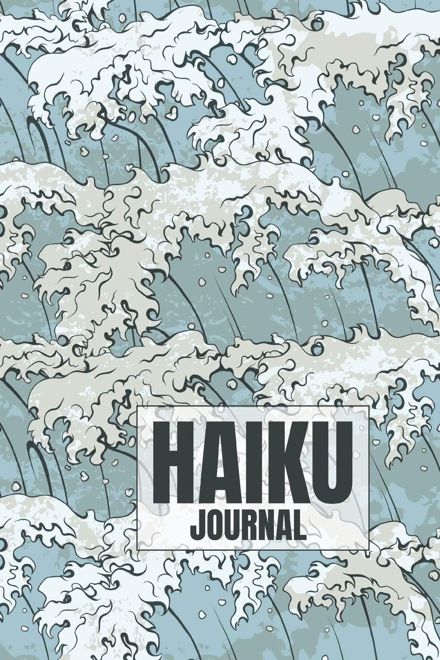 Haiku Journal: Japanese Haiku Poetry Writing Notebook by Practice ...