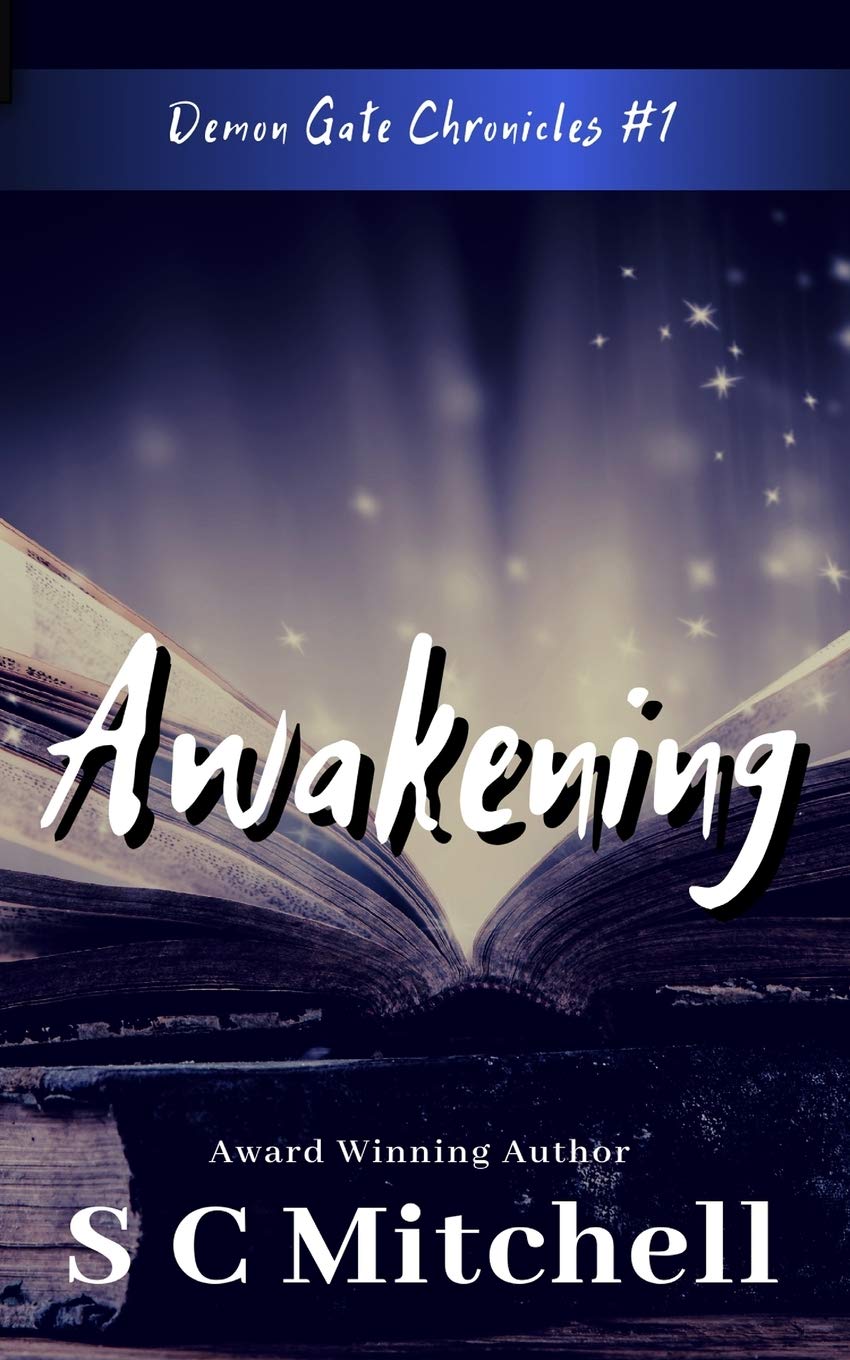 Awakening (The Demon Gate Chronicles) by S.C. Mitchell | Goodreads