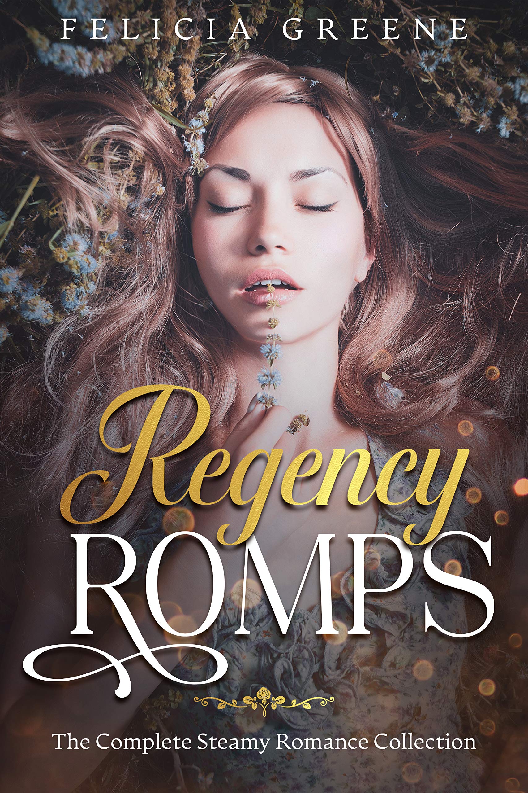 Regency Romps: The Complete Steamy Romance Collection by Felicia Greene ...