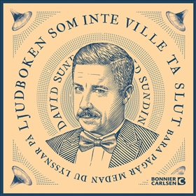 Ljudboken som inte ville ta slut by David Sundin | Goodreads